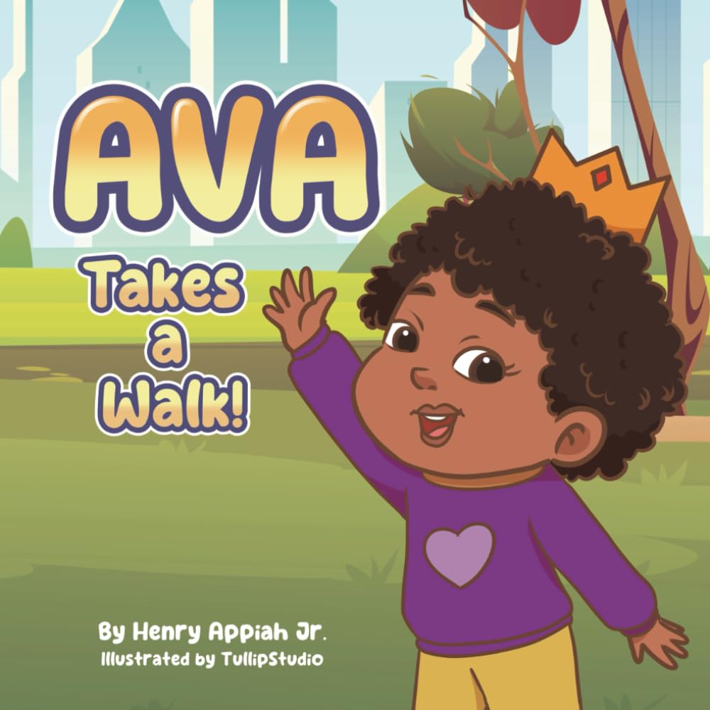 Ava Takes A Walk!: Appiah Jr, Henry: 9798988004509: Amazon.com: Books