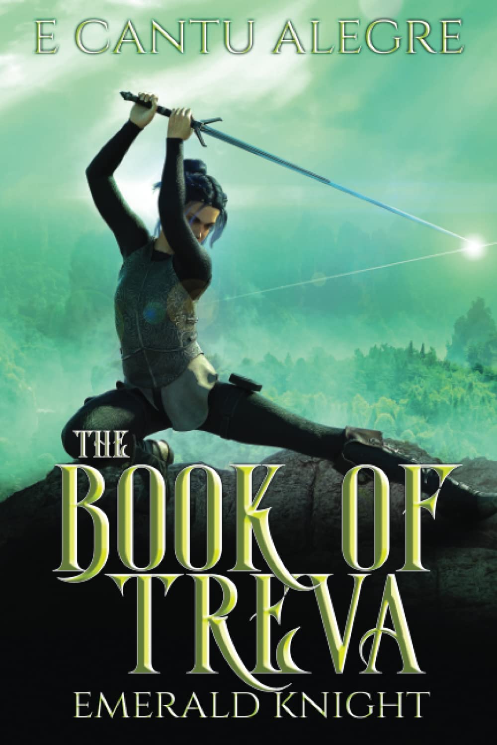 Book of Treva: Emerald Knight: Prequel to the Legacy of Lanico Series ...
