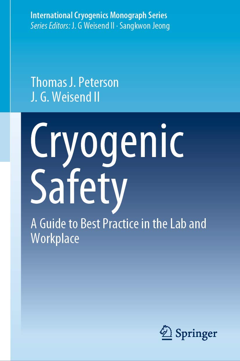 Cryogenic Safety: A Guide to Best Practice in the Lab and Workplace ...