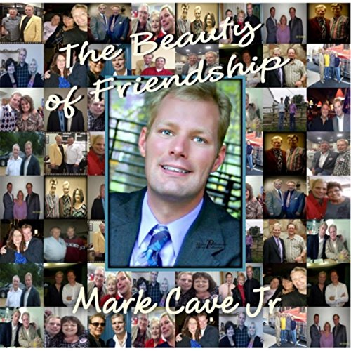 Play The Beauty of Friendship by Mark Cave Jr on Amazon Music