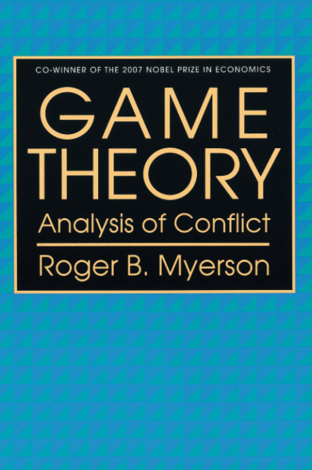 Game Theory: Analysis of Conflict: 9780674341166: Economics Books ...