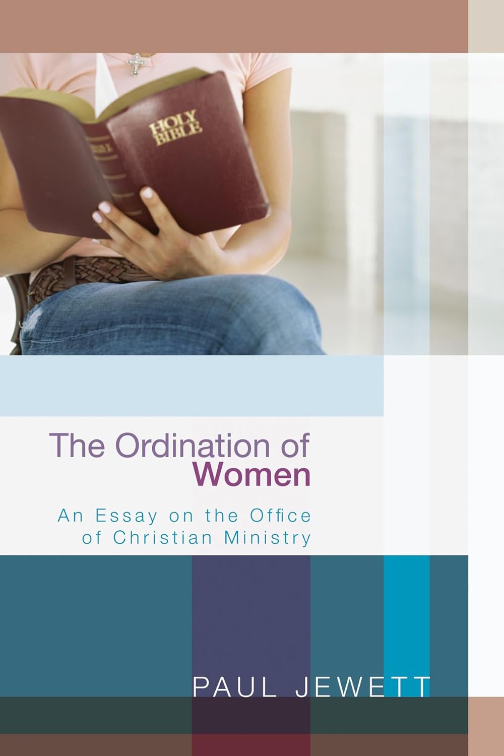 The Ordination of Women: An Essay on the Office of Christian Ministry ...