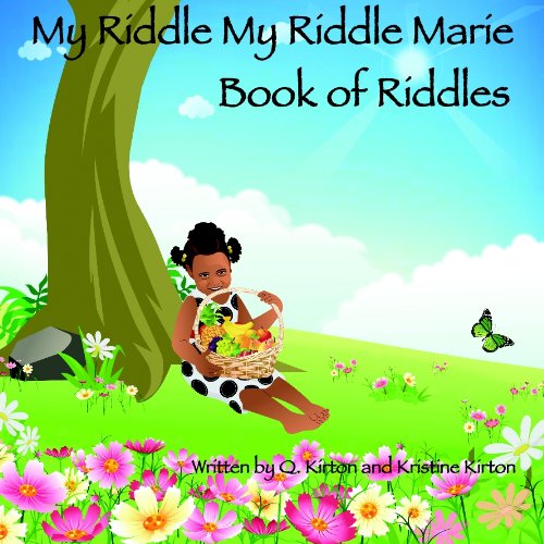 My Riddle My Riddle Marie Book of Riddles: Kristine Kirton ...
