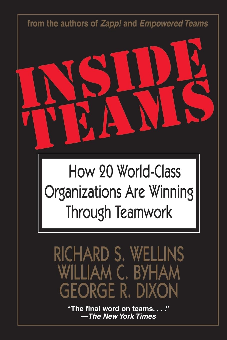 Inside Teams: How 20 World-Class Organizations Are Winning Through ...