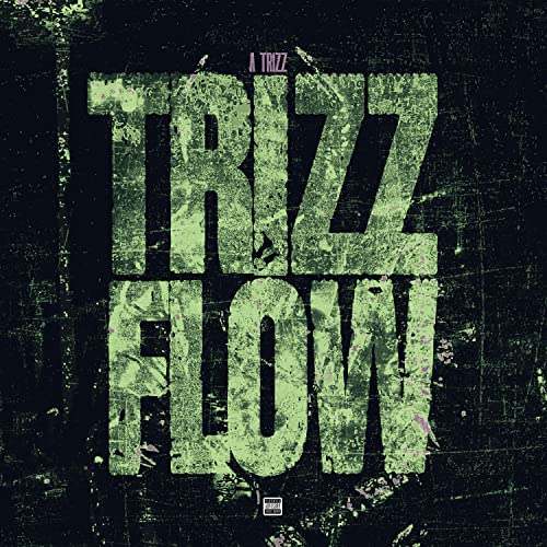 Écouter Trizz Flow par A Trizz sur Amazon Music Unlimited