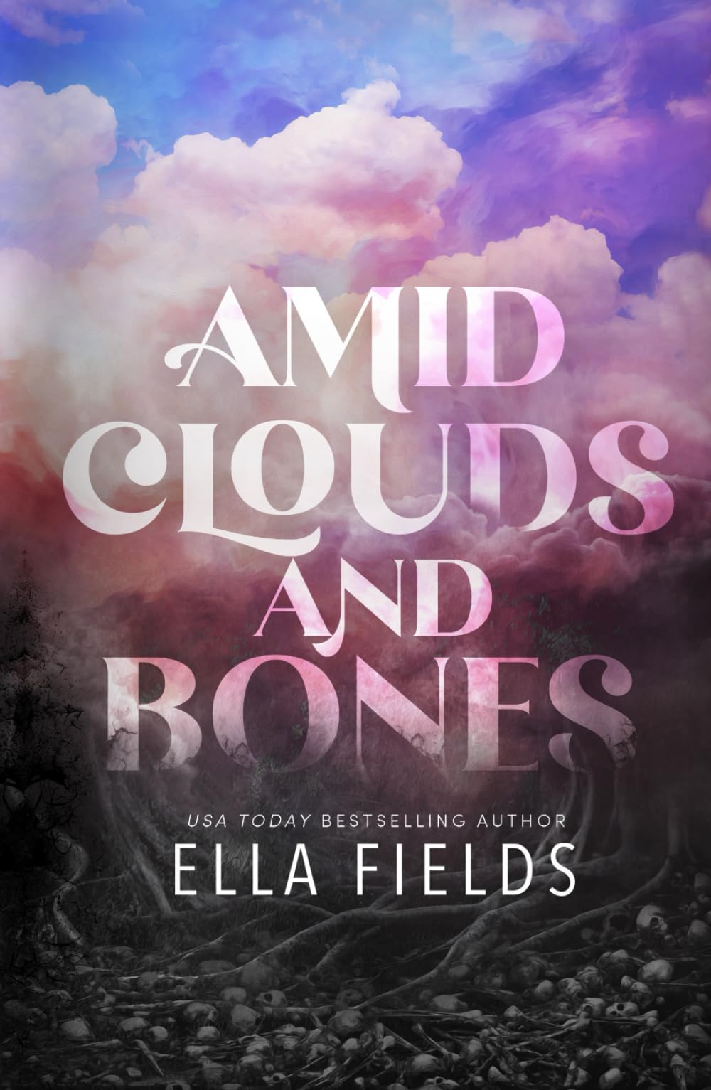 Amazon.com: Amid Clouds and Bones: 9798329913019: Fields, Ella: Books