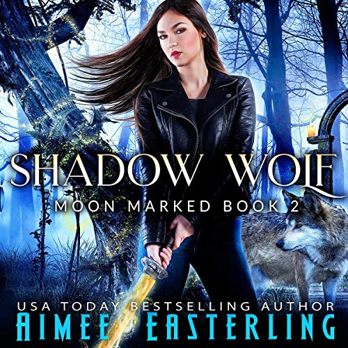 Amazon.com: Shadow Wolf: Moon Marked, Book 2 (Audible Audio Edition ...