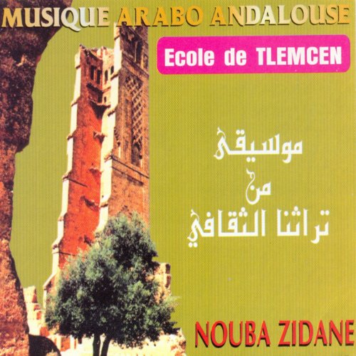 Amazon.com: Ecole de Tlemcen (Musique arabo-andalouse) : Nouba Zidane ...
