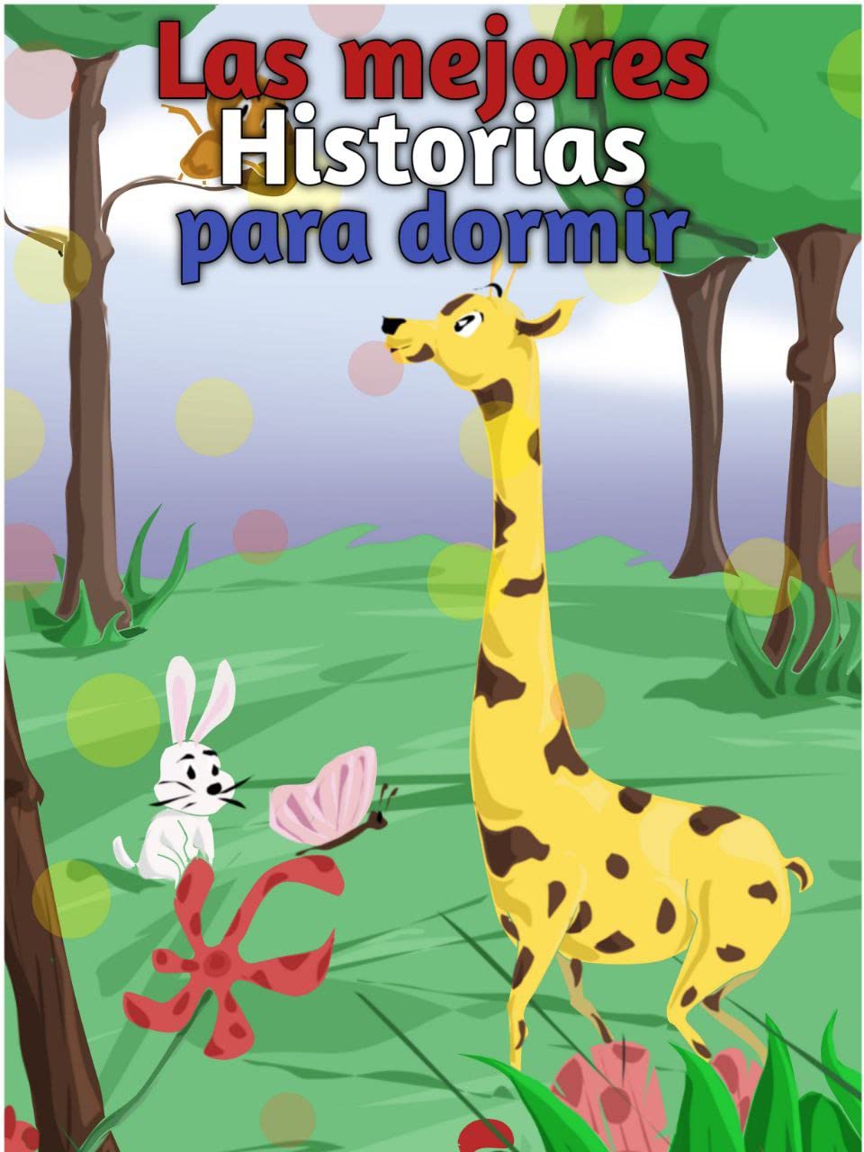 Amazon.com: Las mejores Historias para dormir - Cuentos in 5 minutos ...