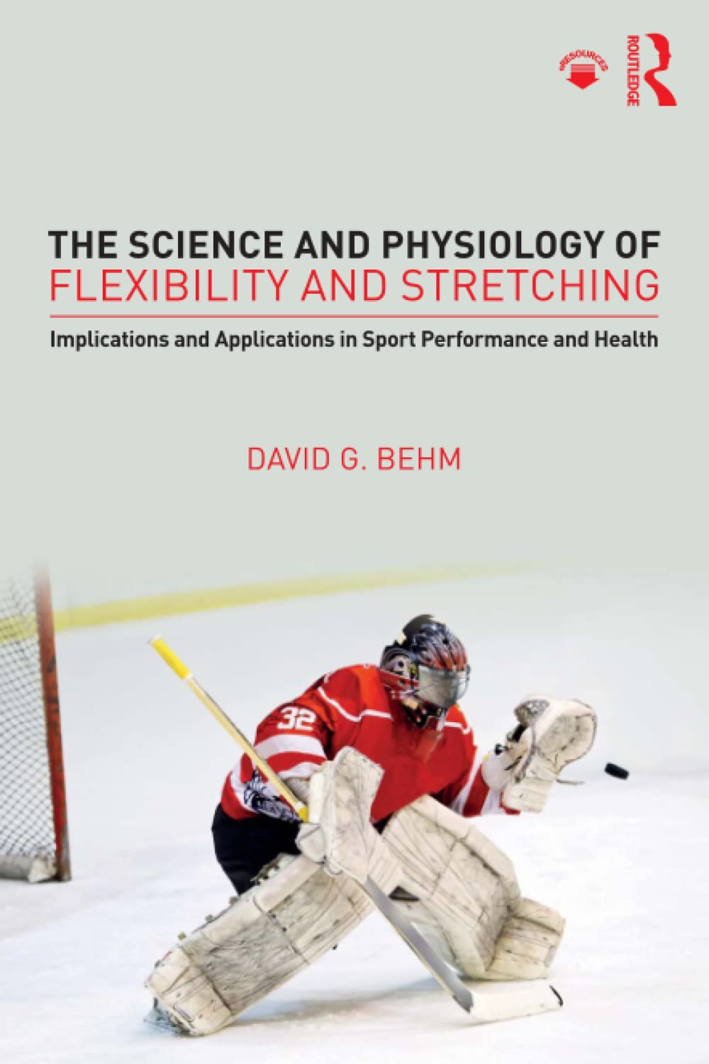 The Science and Physiology of Flexibility and Stretching: 9781138086913 ...