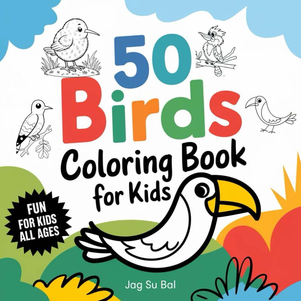 50 Birds of the World : A Fun Coloring Adventure for Kids: Explore ...