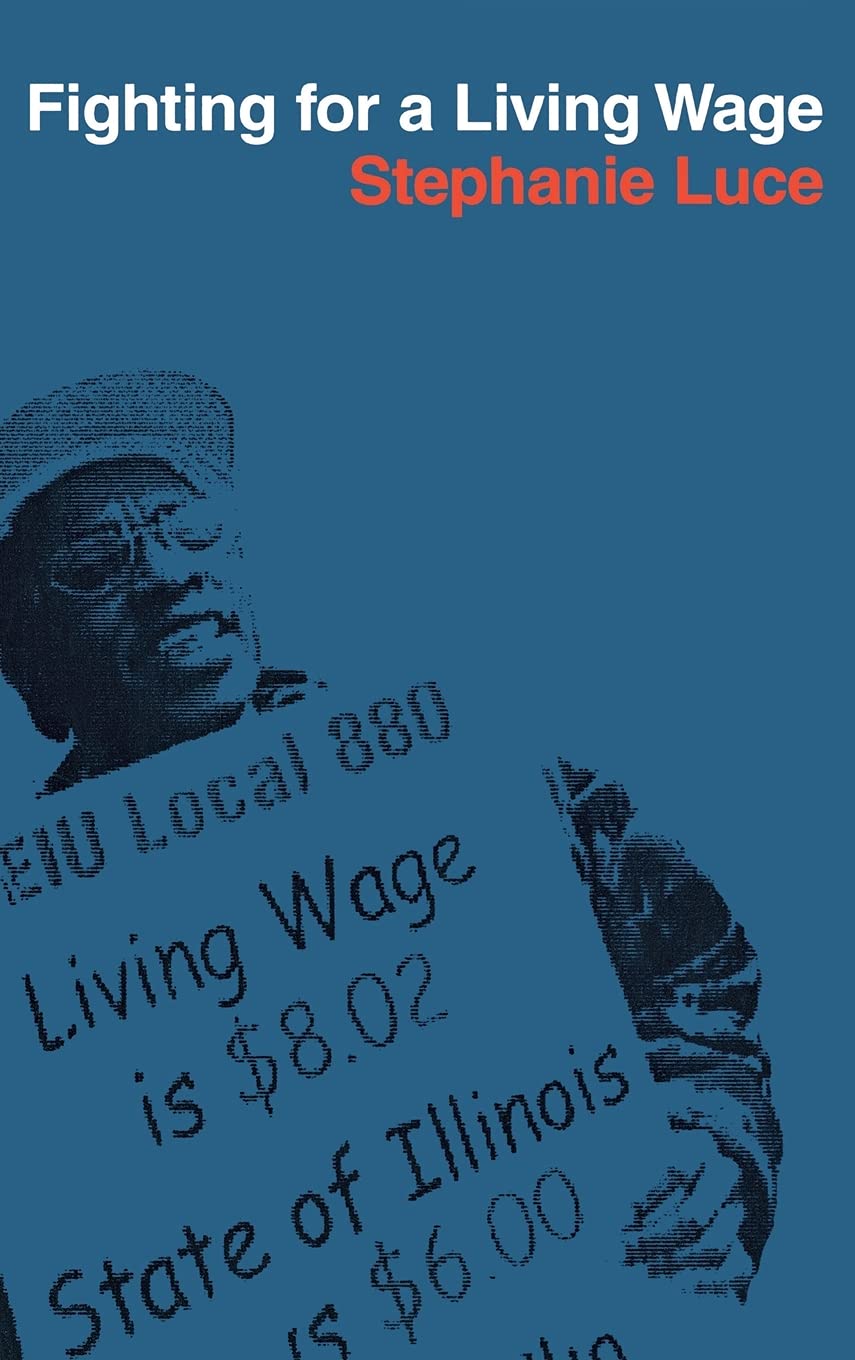 Fighting for a Living Wage: Luce, Stephanie: 9780801442872: Amazon.com ...