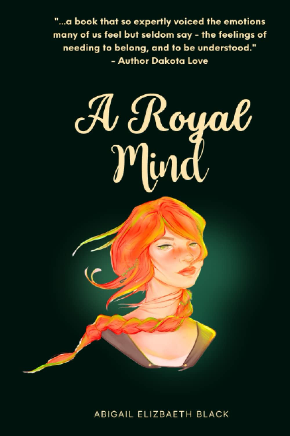 Amazon.com: A Royal Mind: 9780578355603: Black, Abigail Elizabeth: Books