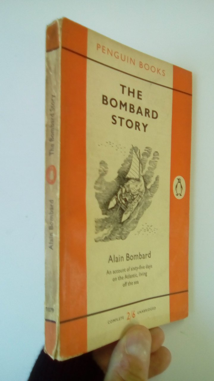 The Bombard story: Alain Bombard: Amazon.com: Books