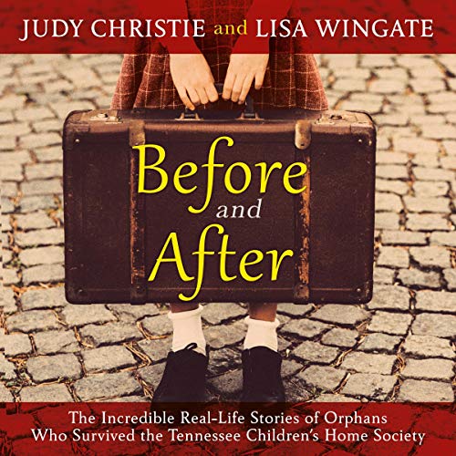 Before and After (Audio Download): Lisa Wingate, Judy Christie, Emily ...