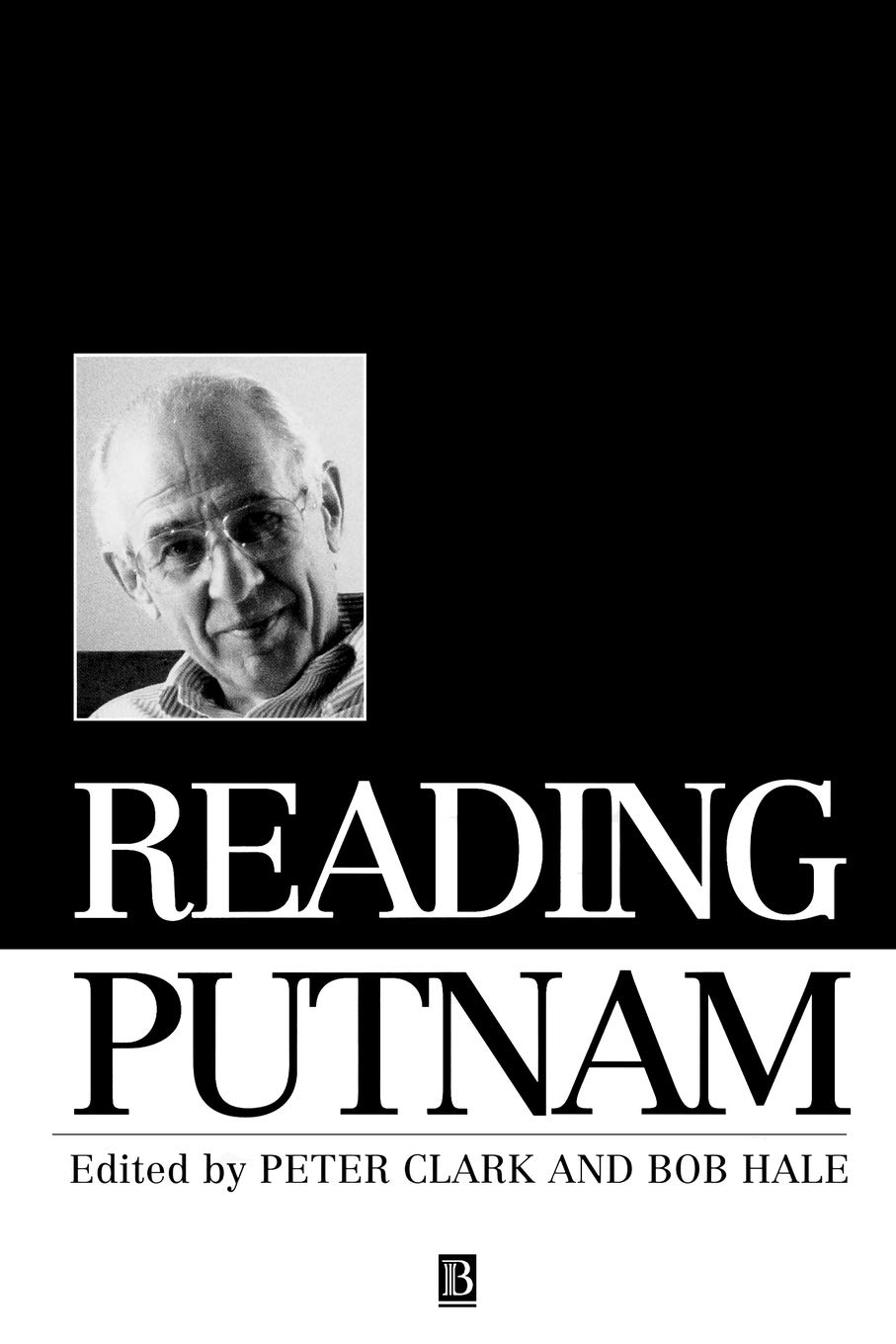 Reading Putnam: Hale, Bob, Clark, Peter: 9780631199953: Amazon.com: Books