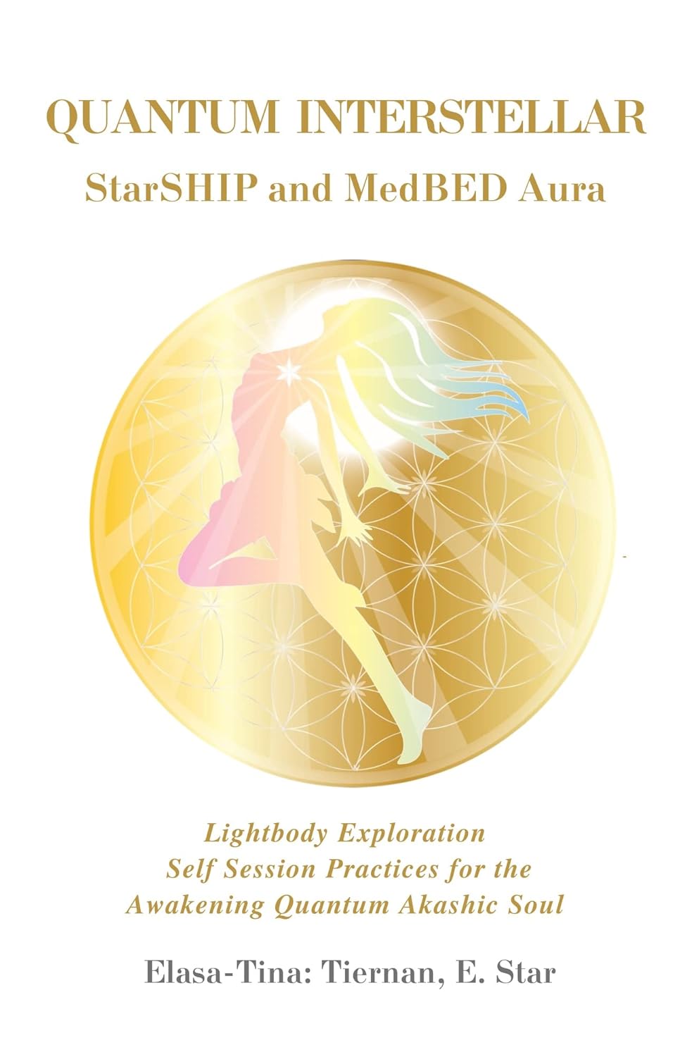 Quantum Interstellar StarSHIP and MedBED Aura: Lightbody Exploration ...