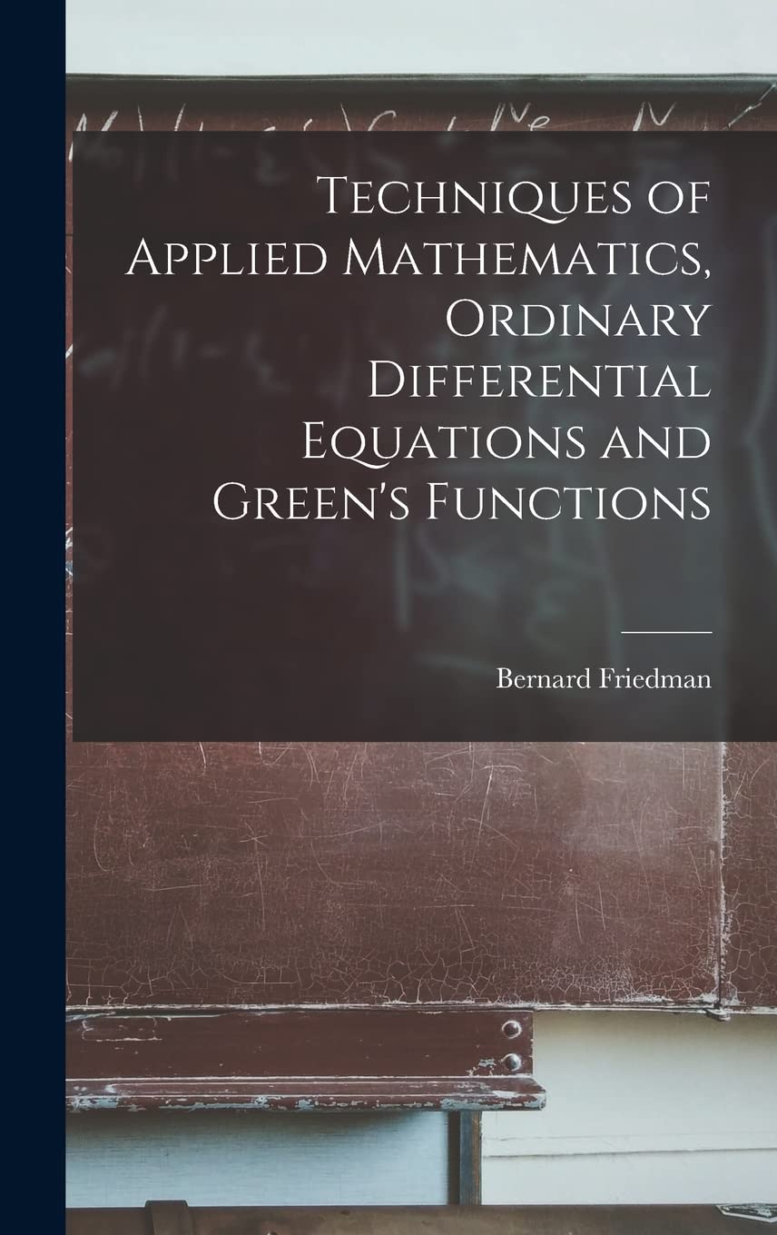Buy Techniques of Applied Mathematics, Ordinary Differential Equations ...