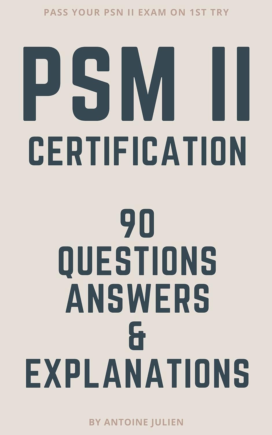 Amazon.com: PSM II certification - 90 Preparation Questions, Answers ...