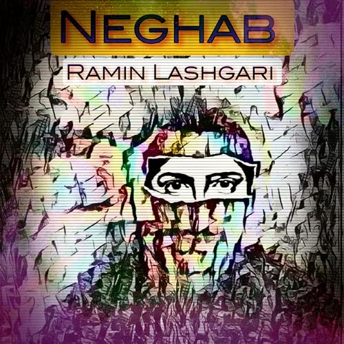 Amazon MusicでRamin LashgariのNeghabを再生する