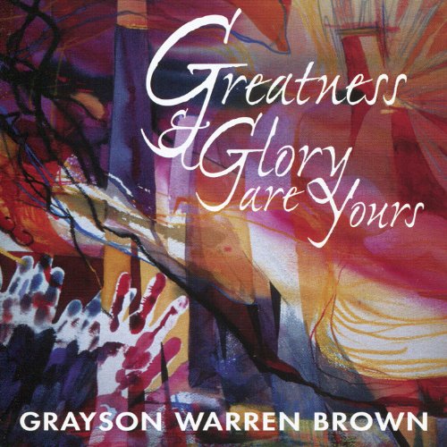 Amazon.com: Greatness & Glory are Yours : Grayson Warren Brown: Digital ...