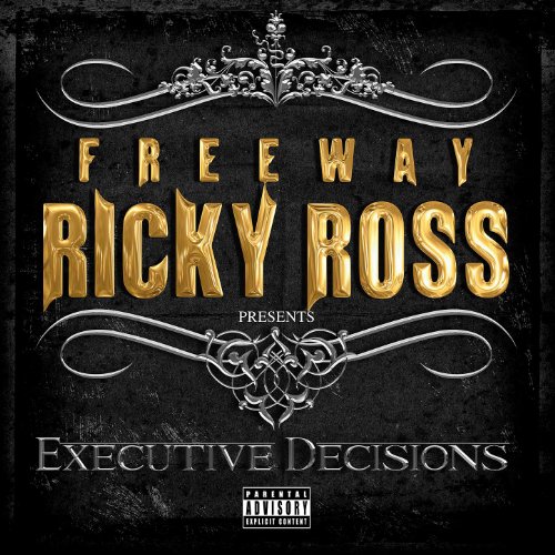 Amazon.com: Executive Decisions : Freeway Ricky Ross: Digital Music