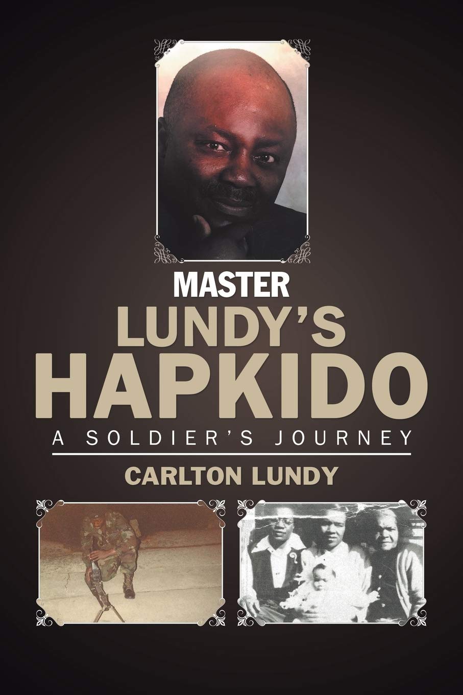 Master Lundy’s Hapkido: Lundy, Carlton: 9781532009389: Amazon.com: Books