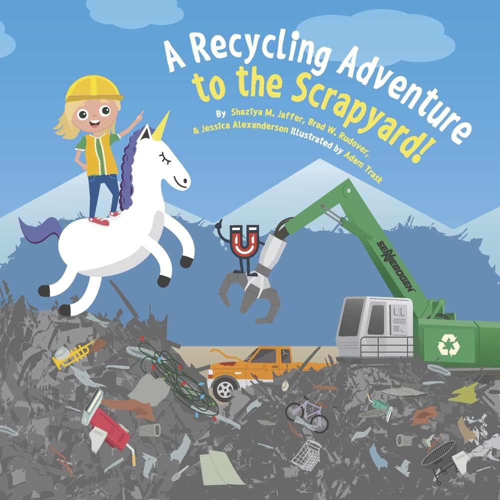 A Recycling Adventure to the Scrapyard!: Book 2 (2) (Scrap University ...
