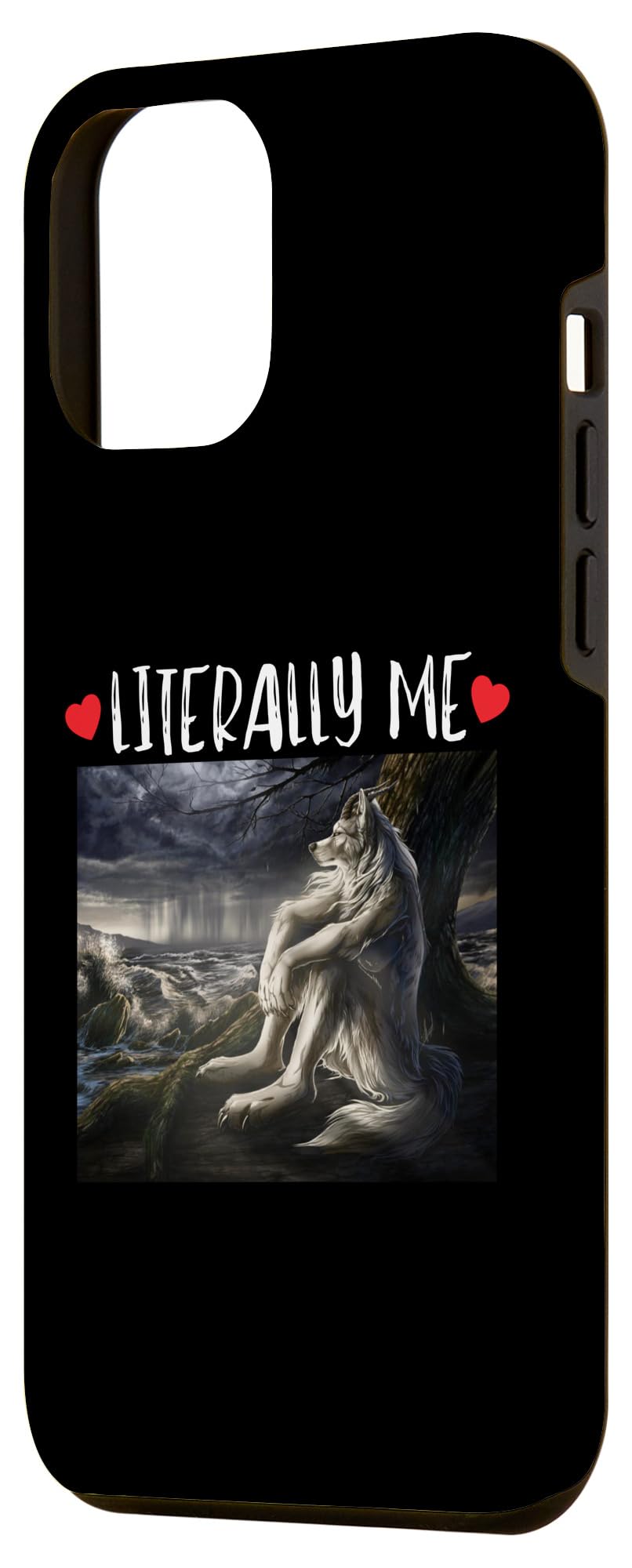 iPhone 15 Pro Max Literally Me Funny Cringe Werewolf Sarcastic Meme ...