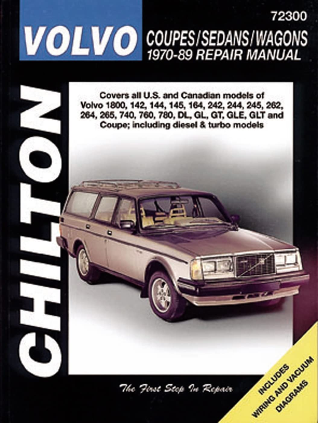 Volvo Coupes, Sedans, and Wagons, 1970-89 : Chilton Automotive Books ...