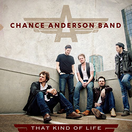 Play That Kind of Life by Chance Anderson Band on Amazon Music