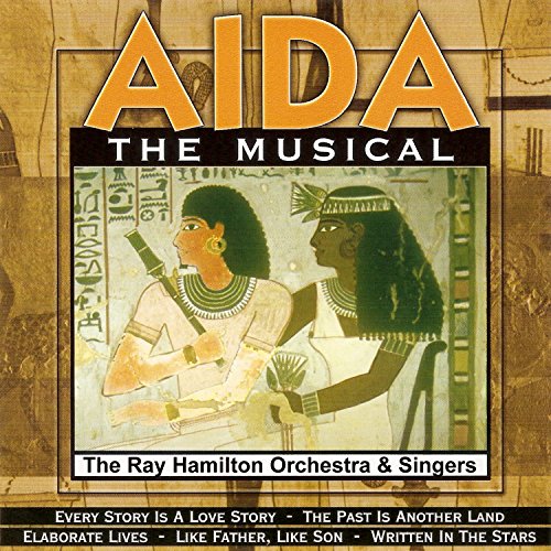 Amazon.com: Aida the Musical : The Ray Hamilton Orchestra and Singers ...