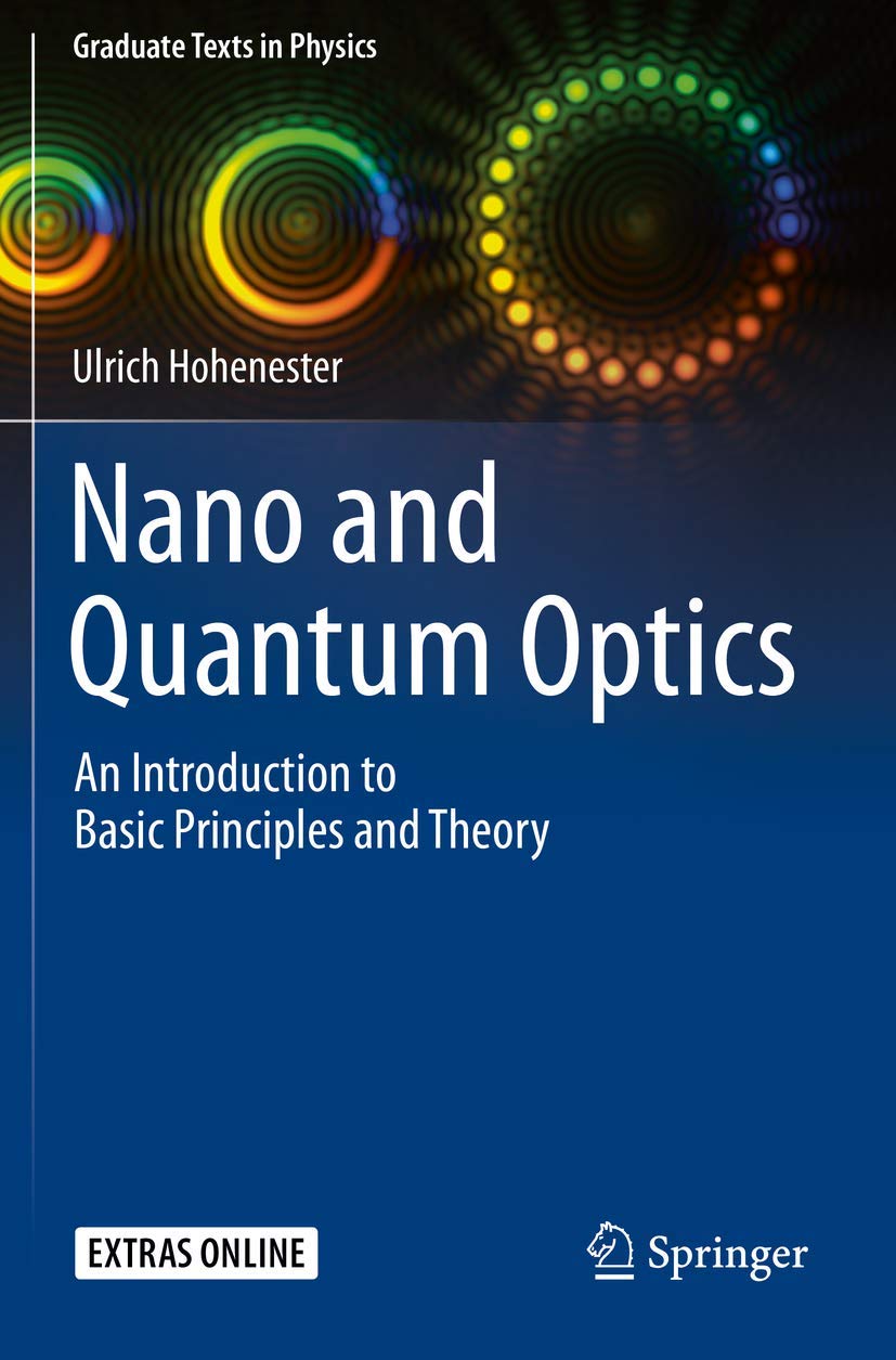 Nano and Quantum Optics: An Introduction to Basic Principles and Theory ...