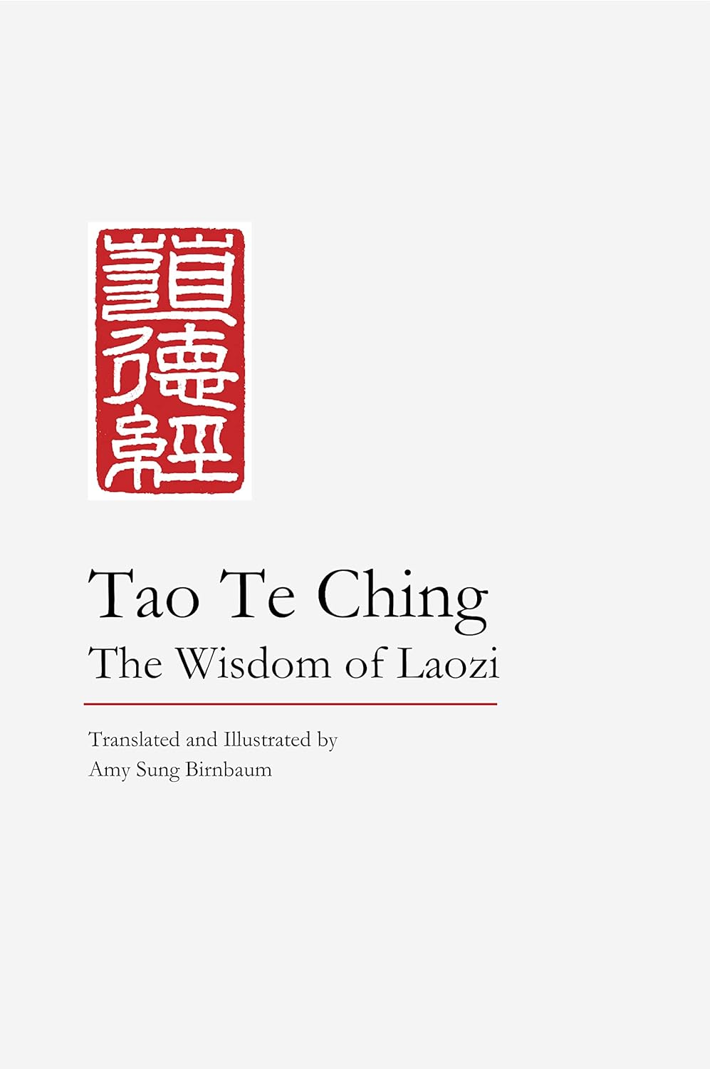 Amazon.com: Tao Te Ching: The Wisdom of Laozi eBook : Laozi, Birnbaum ...
