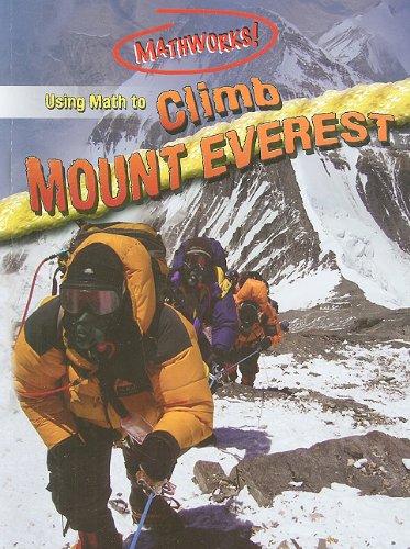 Using Math to Climb Mount Everest (Mathworks!): Koll, Hilary, Mills ...