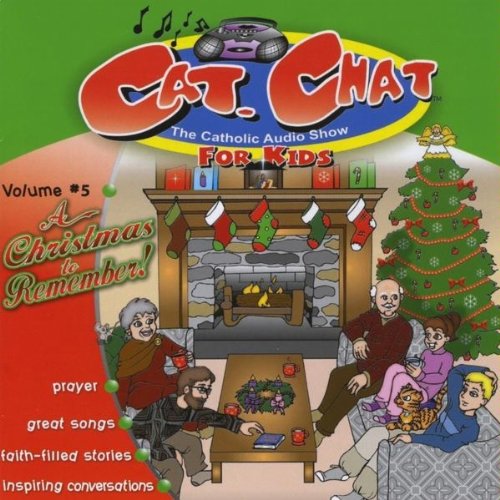 Cat. Chat Vol. 5: A Christmas to Remember: Catholic Word: 9781896747187 ...