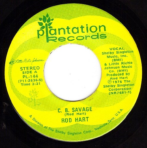 Rod Hart - C. B. Savage / Better Off Gone - Amazon.com Music