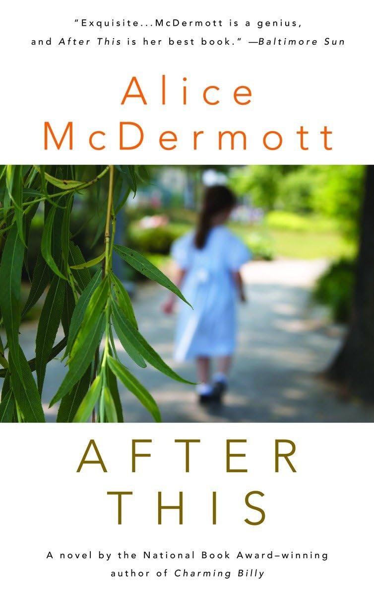 After This: McDermott, Alice: 9780385334693: Amazon.com: Books