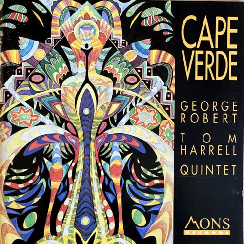 Play Cape Verde by George Robert & Tom Harrell Quintet on Amazon Music