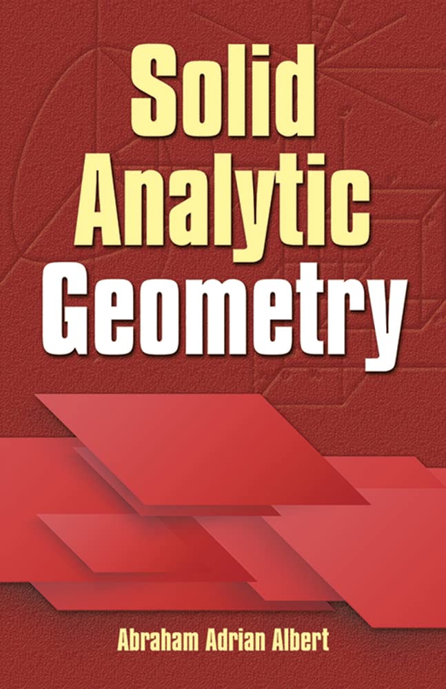 Solid Analytic Geometry (Dover... by Albert, Abraham Adrian