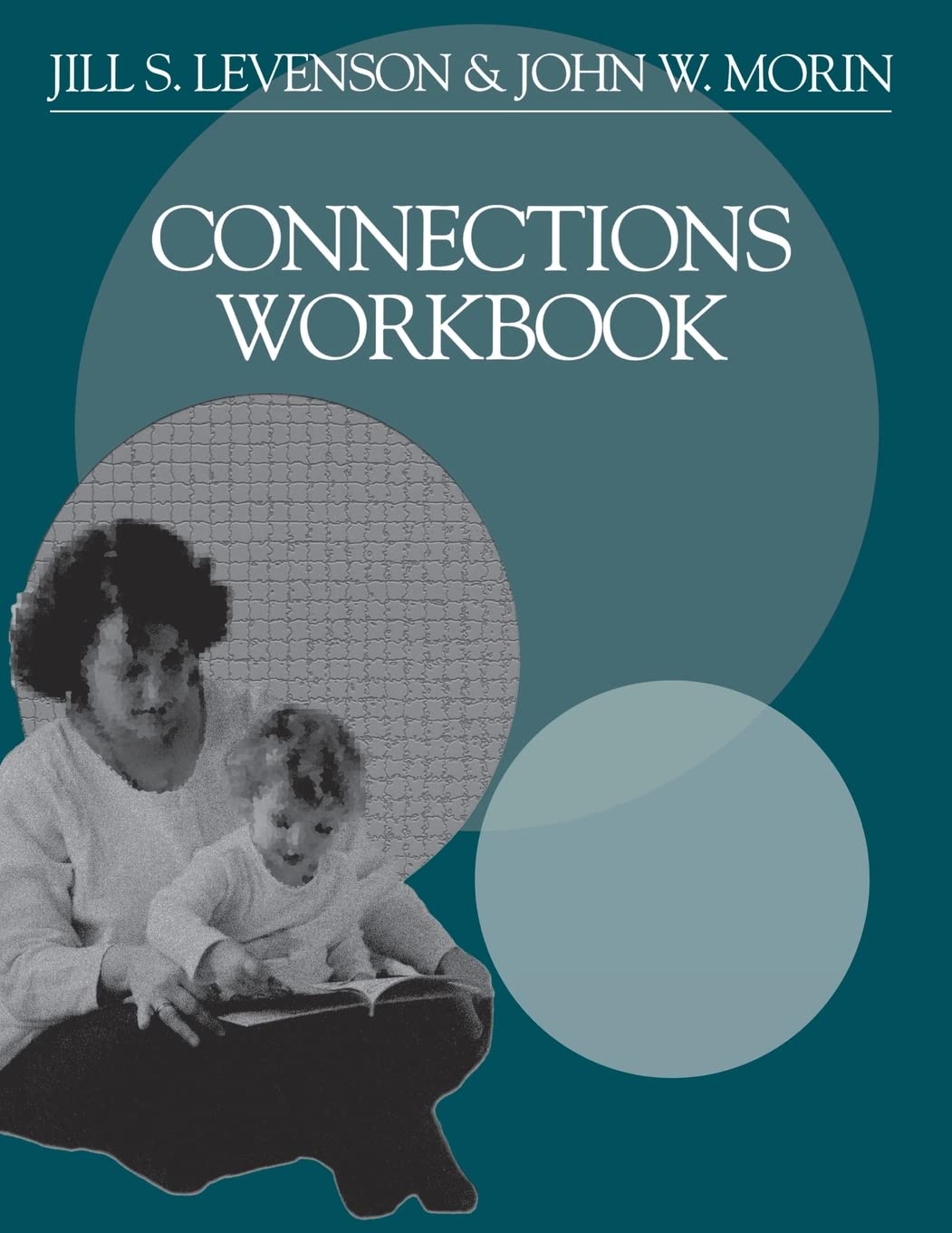 Amazon.com: Connections Workbook: 9780761921936: Levenson, Jill S ...