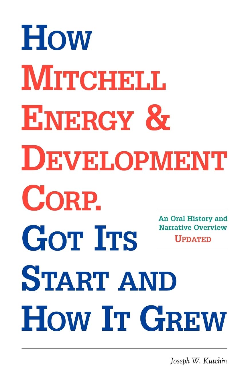 Buy How Mitchell Energy & Development Corp. Got Its Start and How It ...