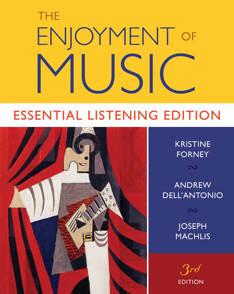 Amazon.com: The Enjoyment of Music: Essential Listening: 9780393602517 ...