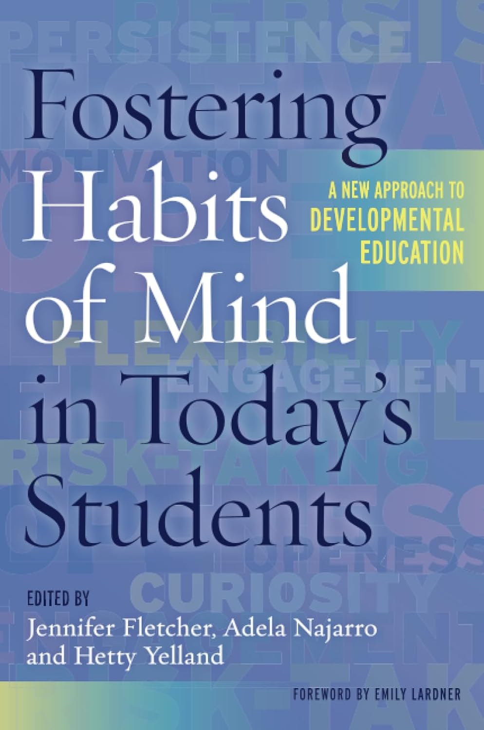 Fostering Habits of Mind in Today's Students: Fletcher, Jennifer ...