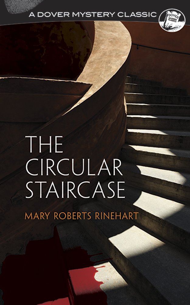 The Circular Staircase (Dover... by Mary Roberts Rinehart