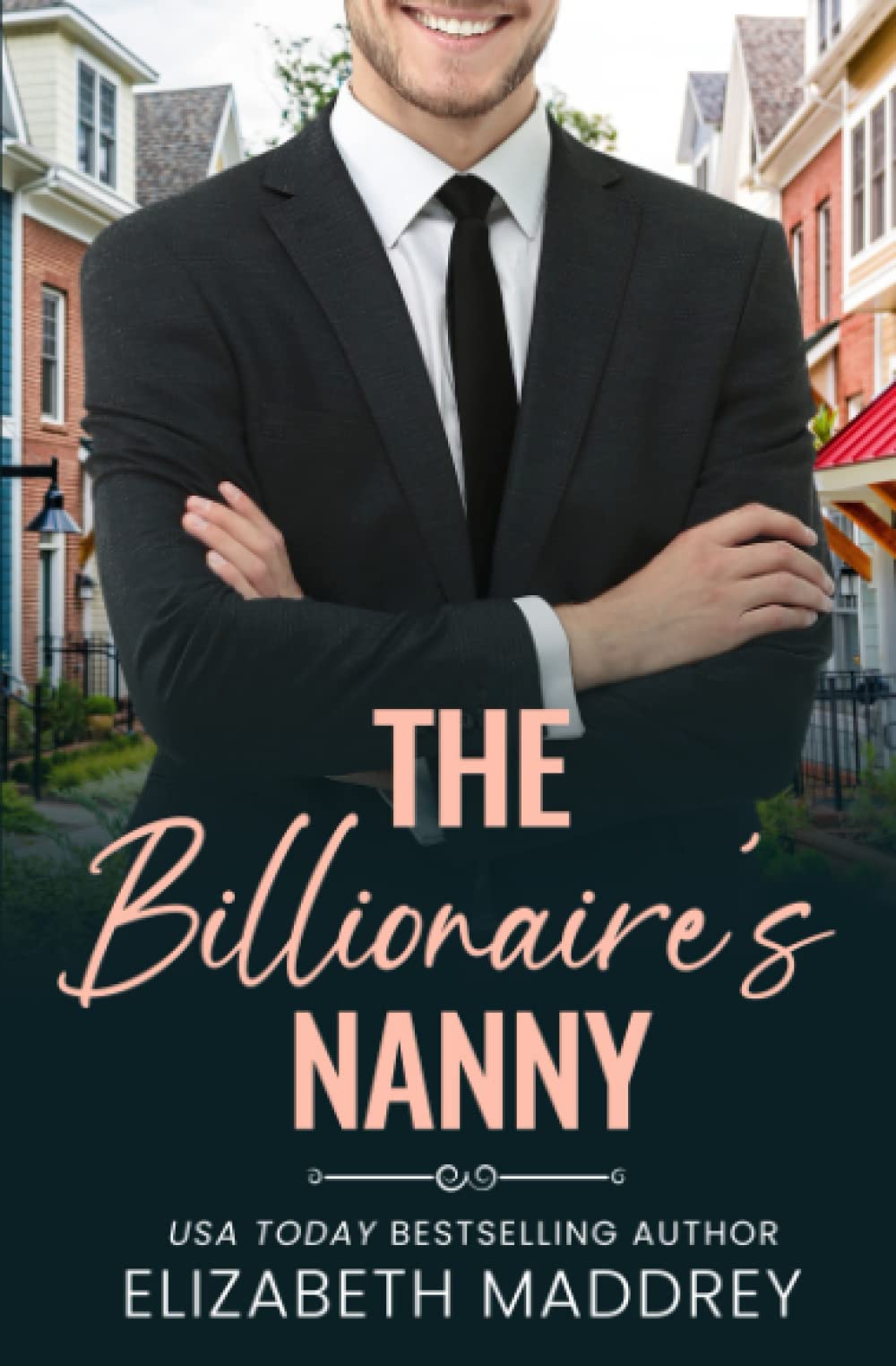 The Billionaire's Nanny: A Contemporary Christian Romance (Billionaire ...
