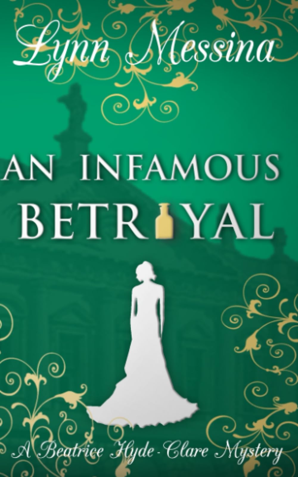 Amazon.com: An Infamous Betrayal: A Regency Cozy (Beatrice Hyde-Clare Mysteries): 9781942218258 ...