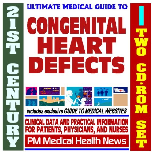 21st Century Ultimate Medical Guide to Congenital Heart Defects ...