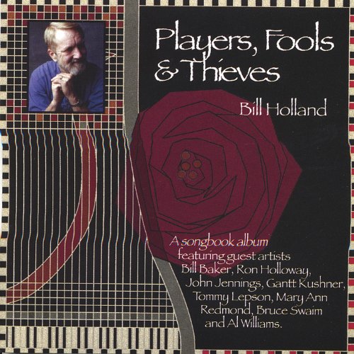 Amazon Music - Bill HollandのPlayers, Fools & Thieves - Amazon.co.jp