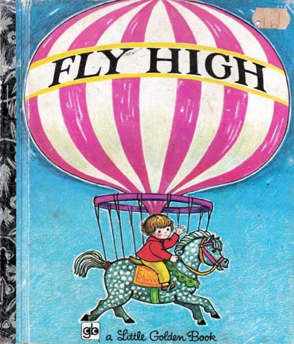 Fly High (Little Golden Books): Virginia Parsons: Amazon.com: Books